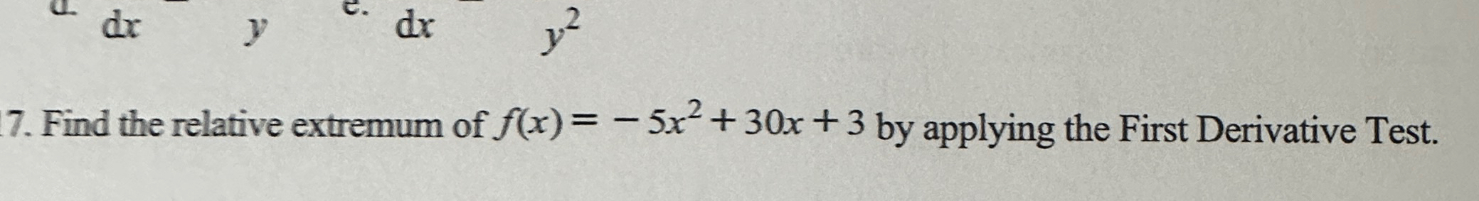Solved Find the relative extremum of f(x)=-5x2+30x+3 ﻿by | Chegg.com