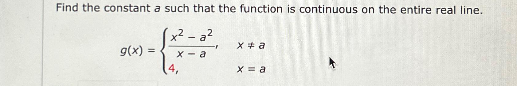 Solved Find the constant a such that the function is | Chegg.com