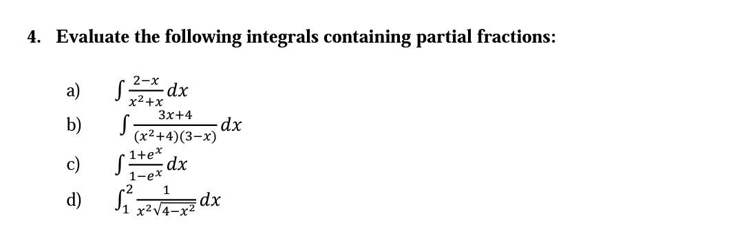 Solved 4. Evaluate the following integrals containing | Chegg.com