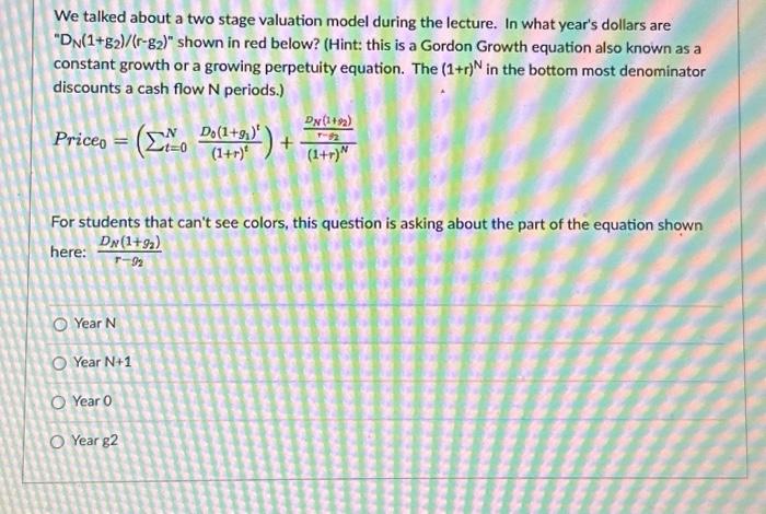 Solved We talked about a two stage valuation model during | Chegg.com