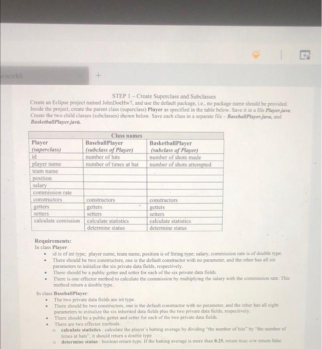 Solved works + STEP 1 - Create Superclass and Subclasses | Chegg.com
