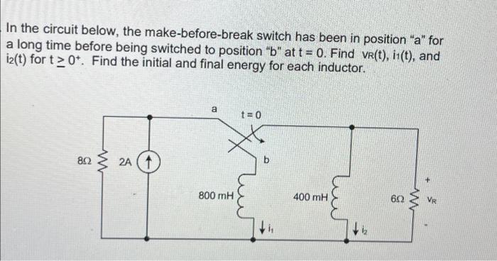 Solved In the circuit below, the make-before-break switch | Chegg.com