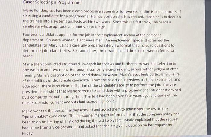 Solved Case: Selecting a Programmer Marie Pendergrass has | Chegg.com