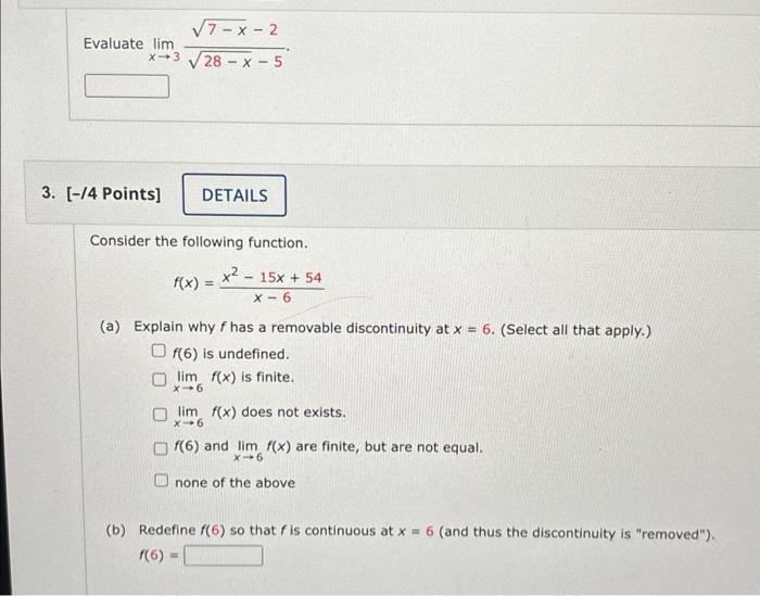 Solved Evaluate limx→328−x−57−x−2 /4 Points] Consider the | Chegg.com