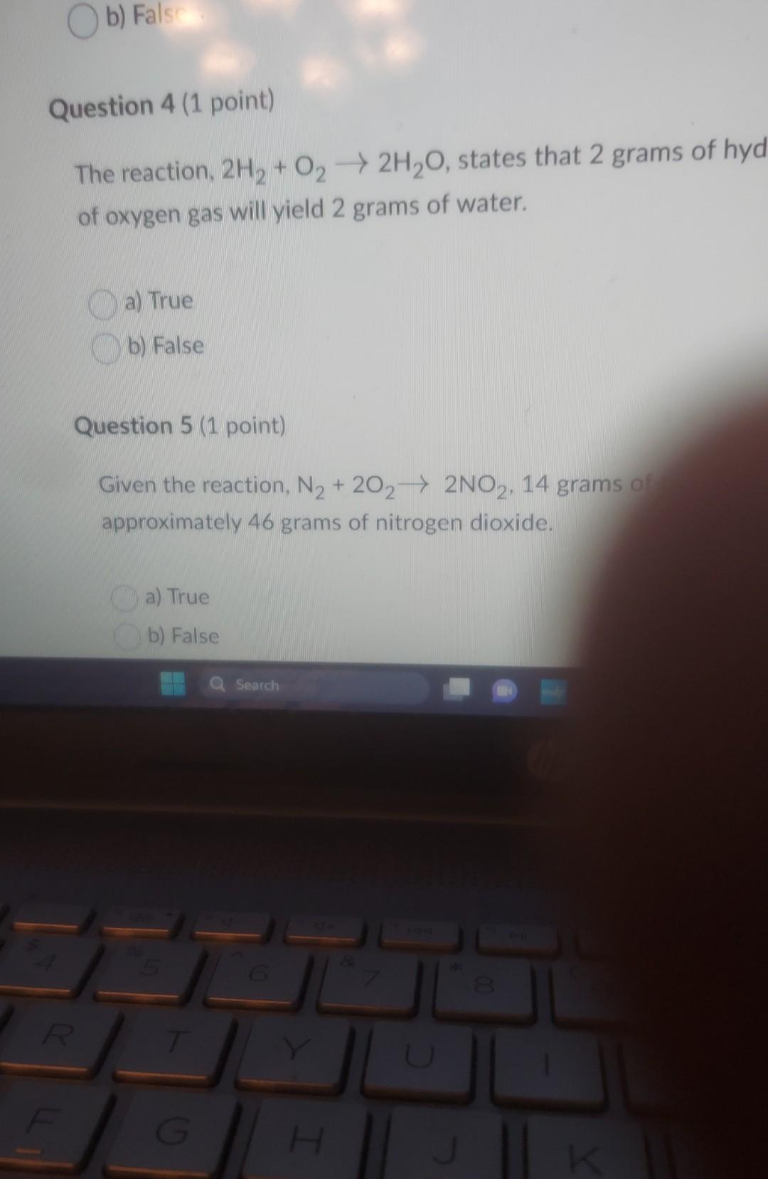 Solved Question 4 (1 point) The reaction, 2H2+O2→2H2O, | Chegg.com