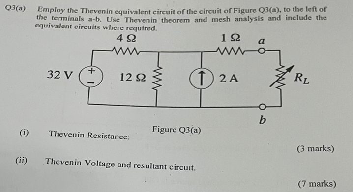 Solved Q3(a) ﻿Employ the Thevenin equivalent circuit of the | Chegg.com