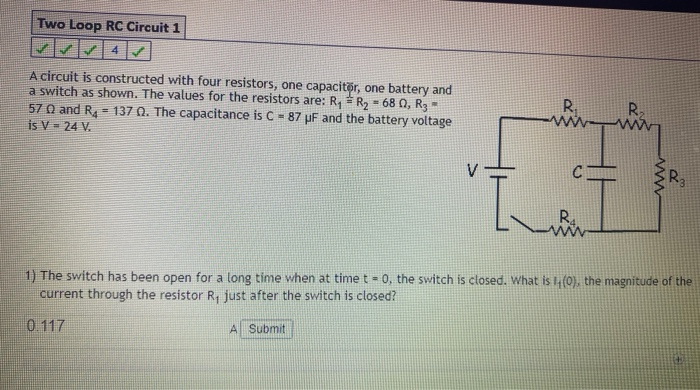 Solved Two Loop RC Circuit 1 4 A circuit is constructed with | Chegg.com