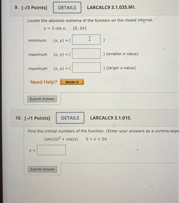 Solved 9. [-/3 Points] minimum Locate the absolute extrema | Chegg.com