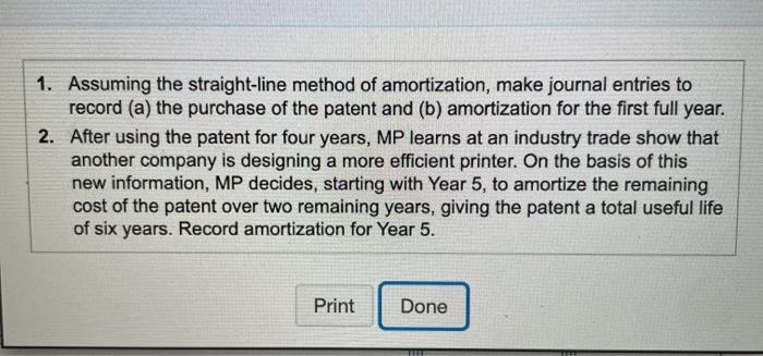 Solved 1. Assuming the straight-line method of amortization, | Chegg.com