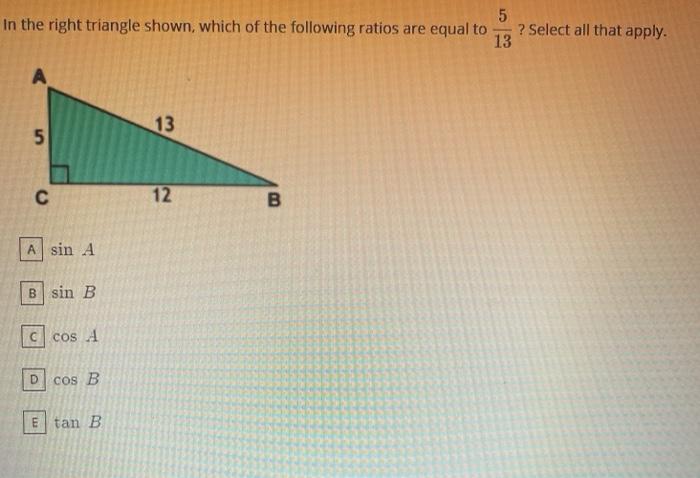 Solved 5 In the right triangle shown, which of the following | Chegg.com