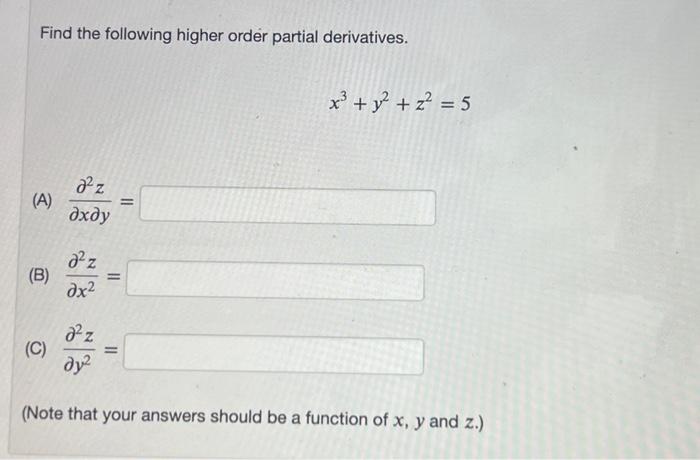 Solved Find the following higher order partial derivatives. | Chegg.com