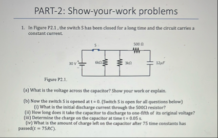 Solved PART-2: Show-your-work problemsIn Figure P2.1, ﻿the | Chegg.com