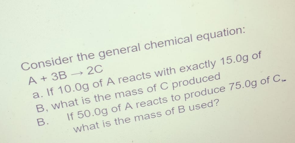 Solved Consider the general chemical equation:A+3B→2Ca. ﻿If | Chegg.com