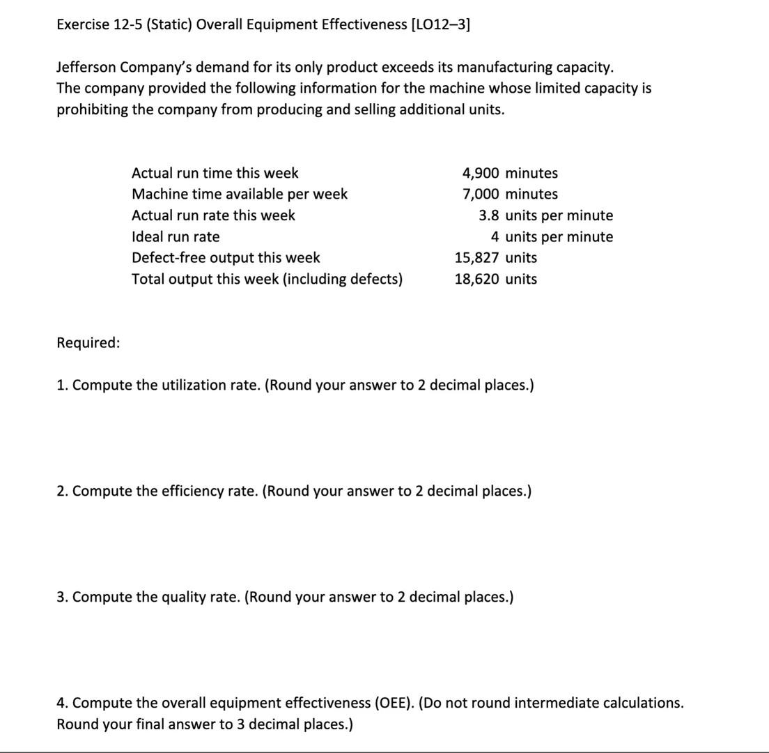 Solved Exercise 12-5 (Static) Overall Equipment | Chegg.com