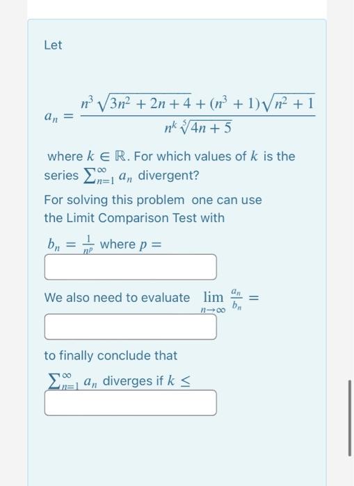 Solved Let an n V3n2 + 2n + 4 + (n° +1) Vn2 + 1 nk 4n+ 5 | Chegg.com