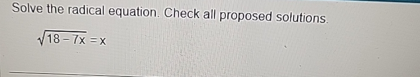 Solved Solve the radical equation. Check all proposed | Chegg.com
