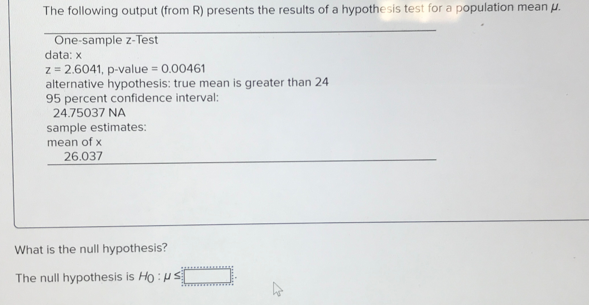 Solved The following output (from R) ﻿presents the results | Chegg.com