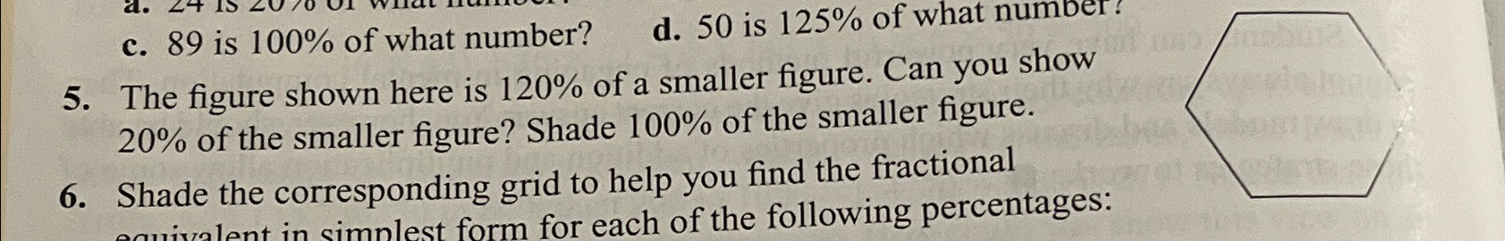 Solved 5. ﻿The figure shown here is 120% ﻿of a smaller | Chegg.com