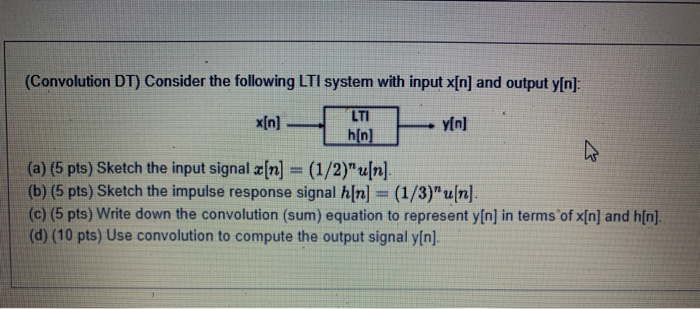 Solved (Convolution DT) Consider the following LTI system | Chegg.com