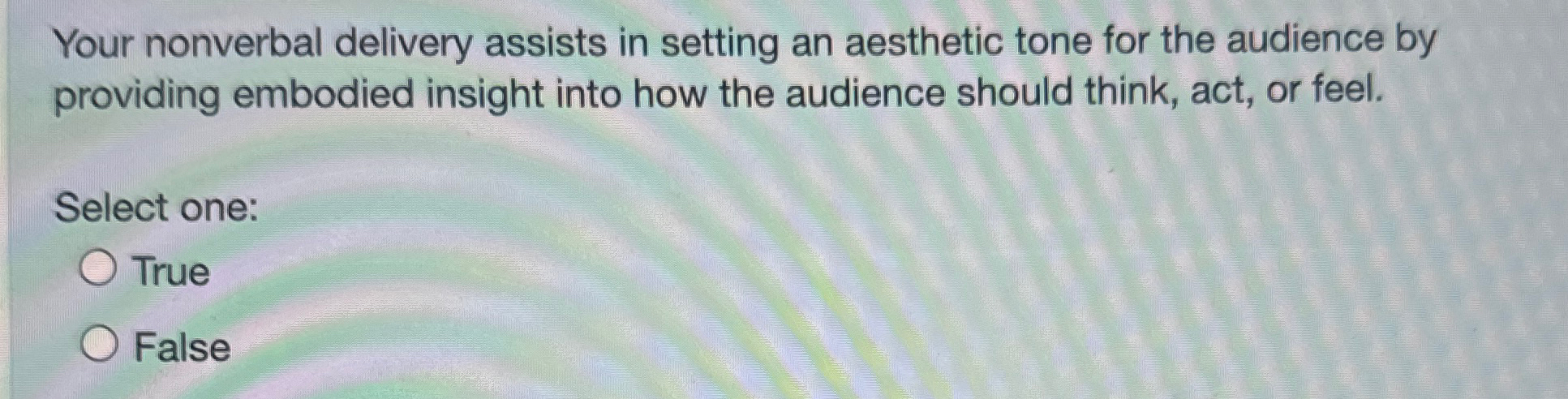 Solved Your nonverbal delivery assists in setting an | Chegg.com