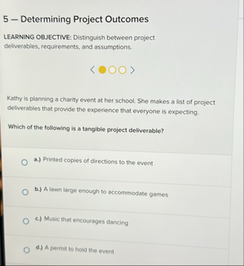 Solved 5 - ﻿Determining Project OutcomesLEARNING OBJECTIVE: | Chegg.com