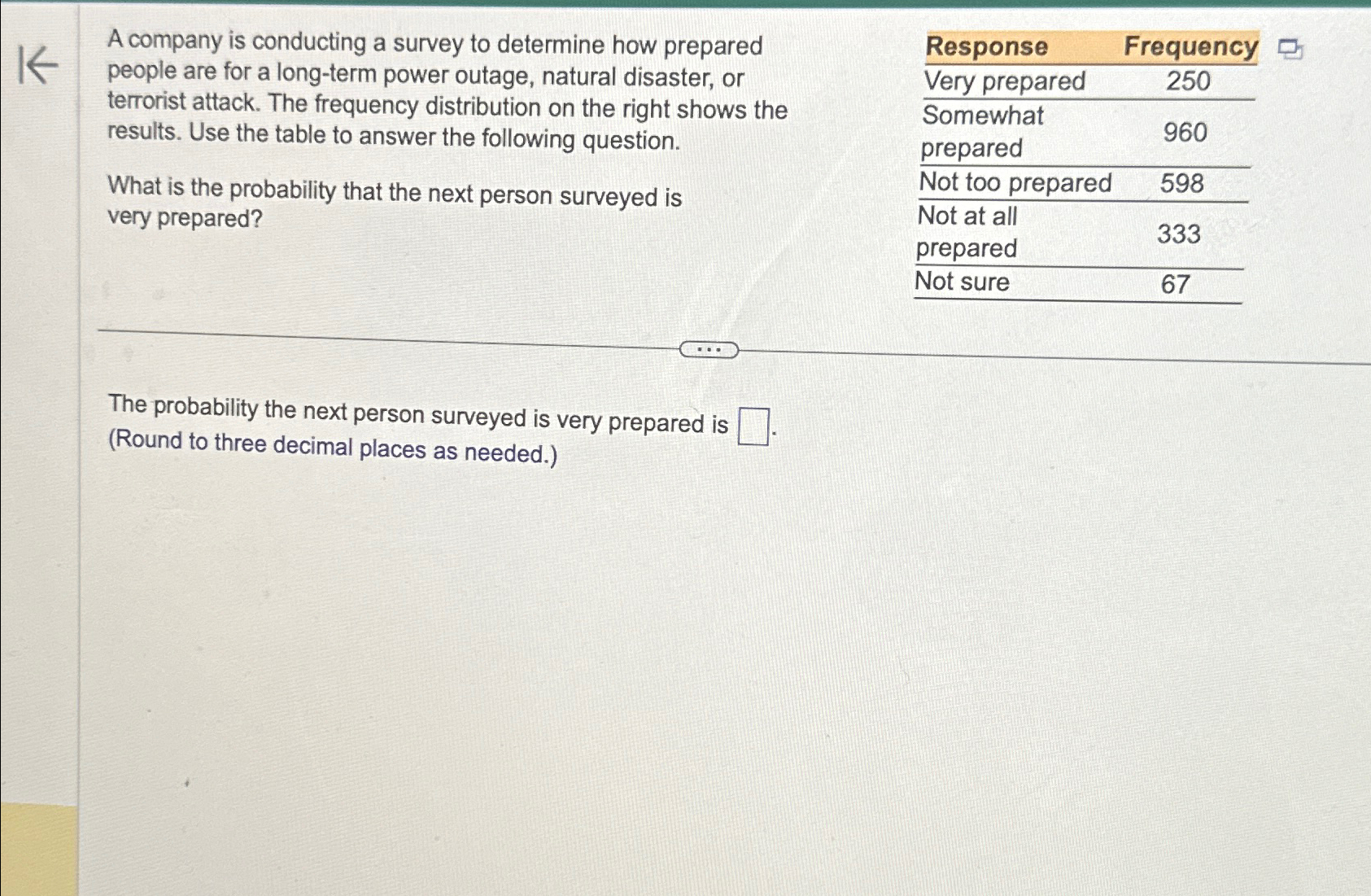 A company is conducting a survey to determine how | Chegg.com