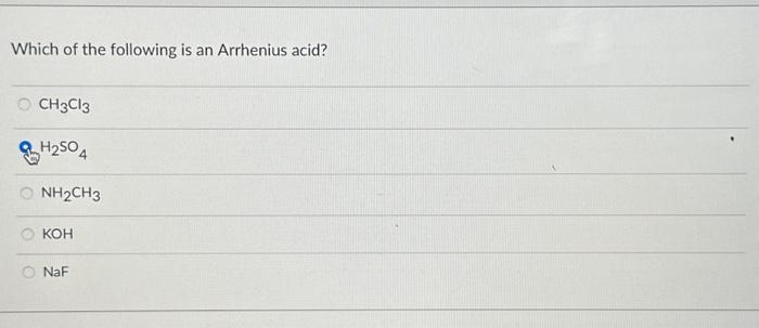 Solved Which of the following is an Arrhenius acid? CH3Cl3 | Chegg.com