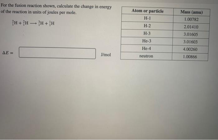Solved For the fusion reaction shown, calculate the change | Chegg.com