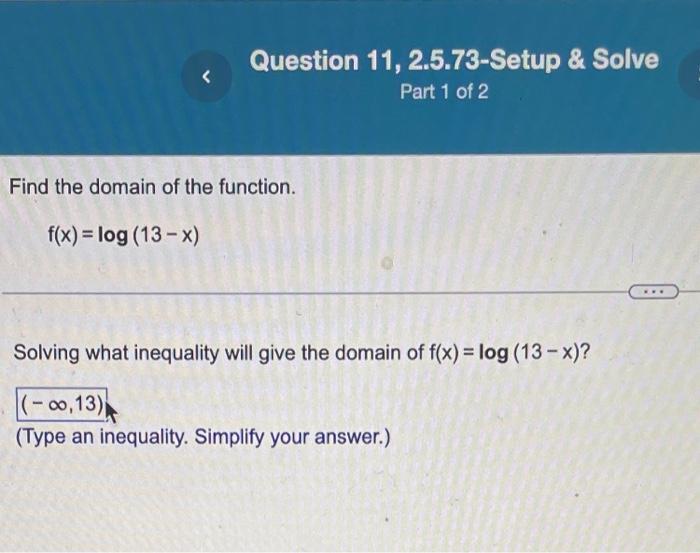 Solved Find the domain of the function. f(x)=log(13−x) | Chegg.com