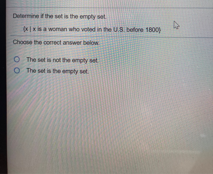 Solved Determine if the set is the empty set. ho {x | x is a | Chegg.com