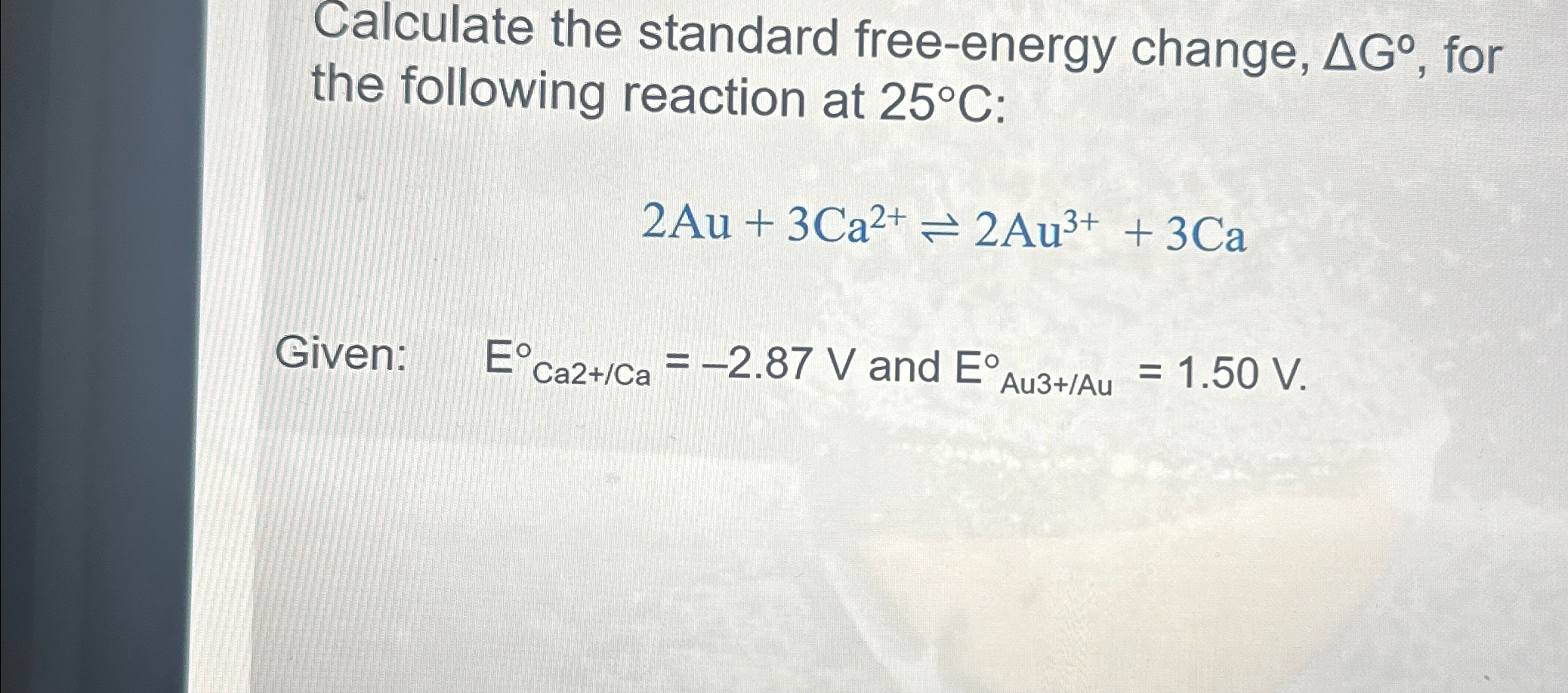 Solved Calculate the standard free-energy change, ΔG°, ﻿for | Chegg.com