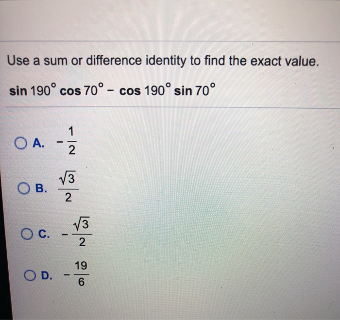 Solved Use a sum or difference identity to find the exact | Chegg.com