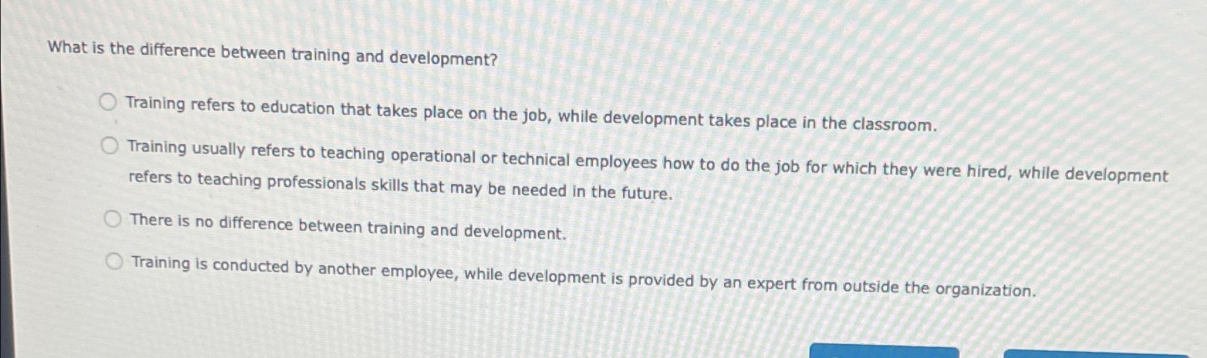 Solved What is the difference between training and | Chegg.com