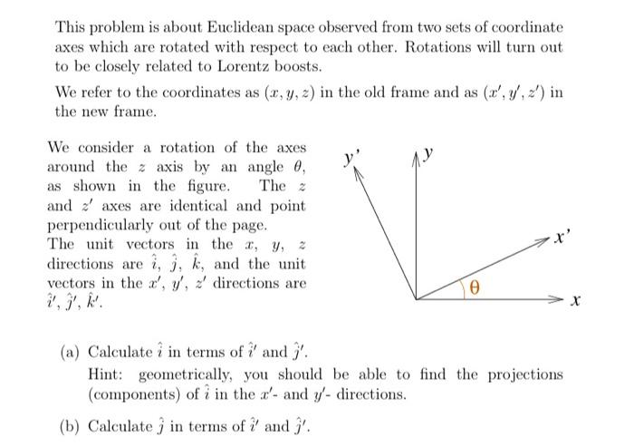 Solved This problem is about Euclidean space observed from | Chegg.com