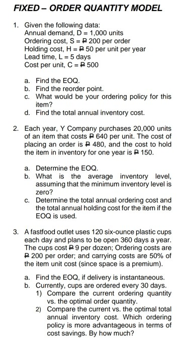 Solved FIXED-ORDER QUANTITY MODEL 1. Given the following | Chegg.com