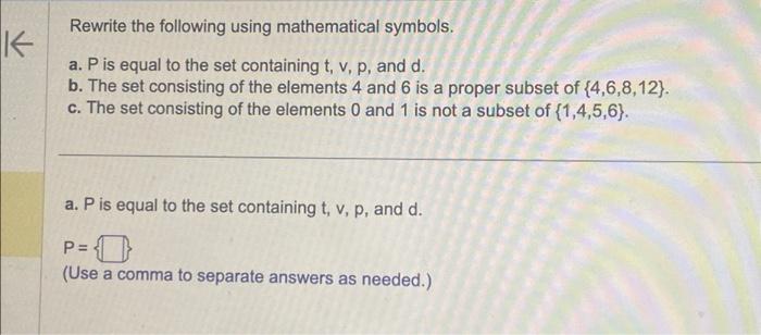 Solved Rewrite the following using mathematical symbols.a. P | Chegg.com