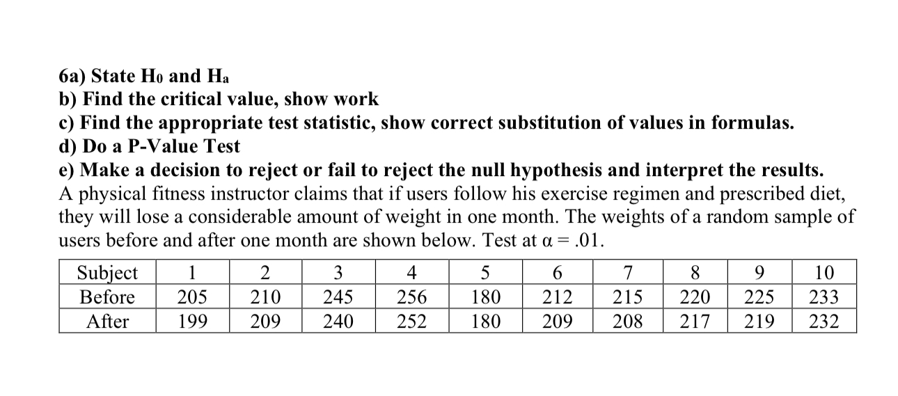 Solved by an EXPERT 6a) ﻿State \( \mathrm{H}_{0} \) ﻿and | Chegg.com