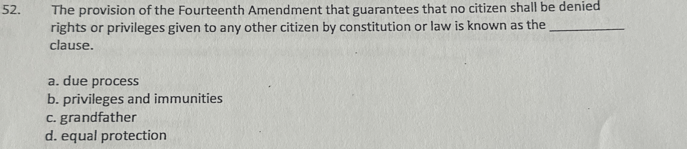 Solved The provision of the Fourteenth Amendment that | Chegg.com
