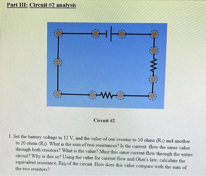 Solved Part III: Circuit #2 analysis Circuit #2 1. Set the | Chegg.com