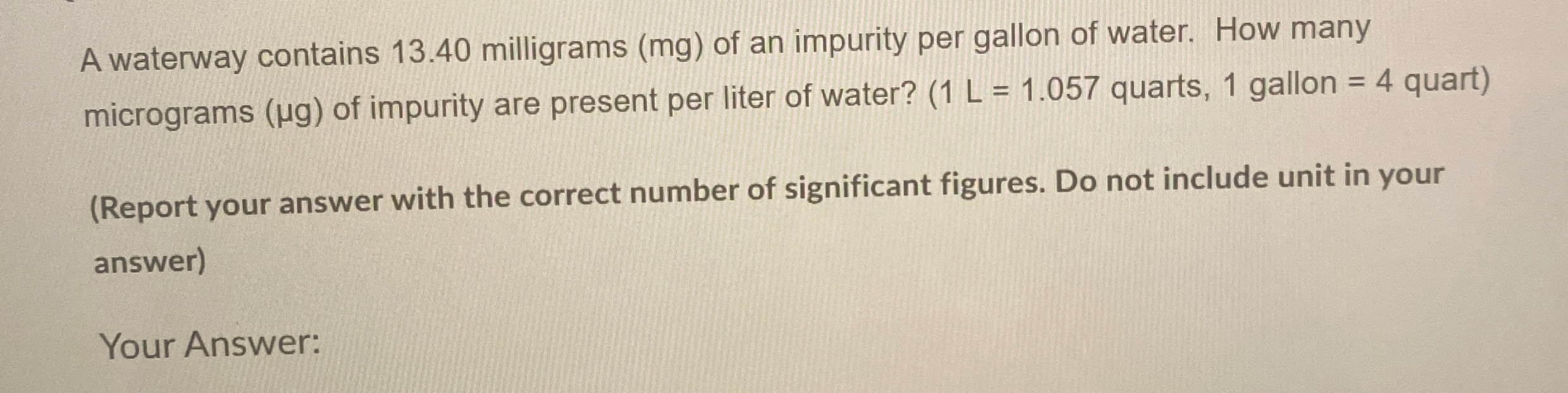 Solved A waterway contains 13.40 ﻿milligrams (mg) ﻿of an | Chegg.com