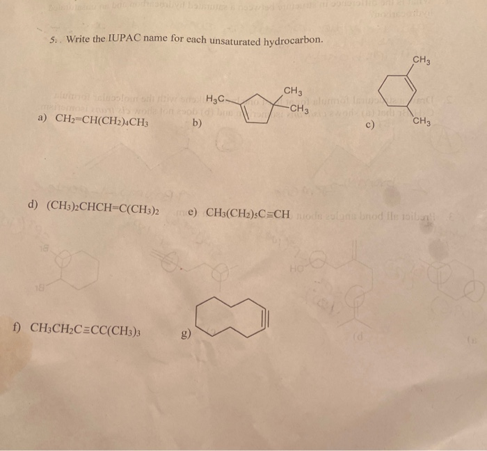 Solved 5. Write the IUPAC name for each unsaturated | Chegg.com
