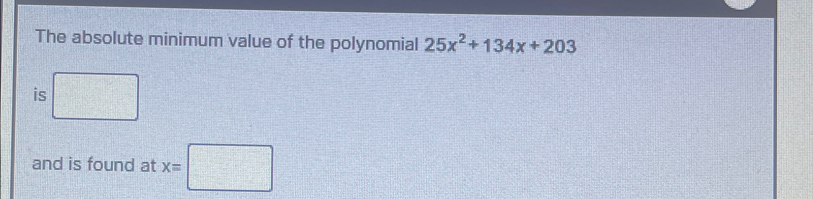 Solved The absolute minimum value of the polynomial | Chegg.com