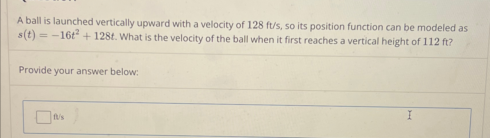 Solved A ball is launched vertically upward with a velocity | Chegg.com