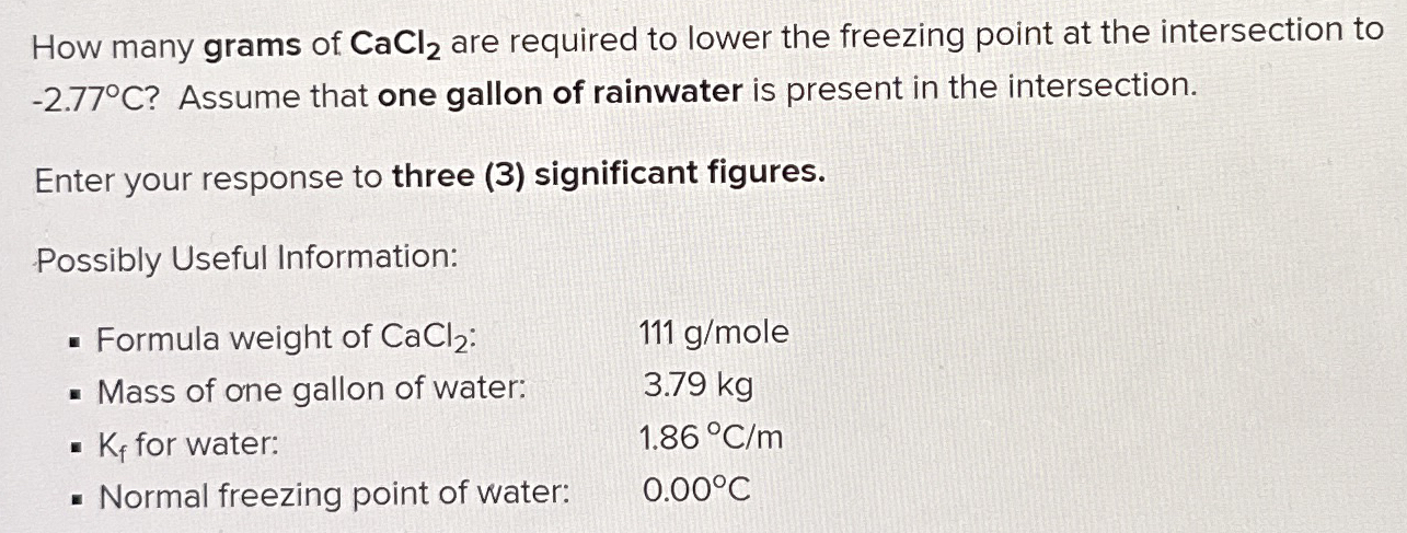 Solved How many grams of CaCl2 ﻿are required to lower the | Chegg.com
