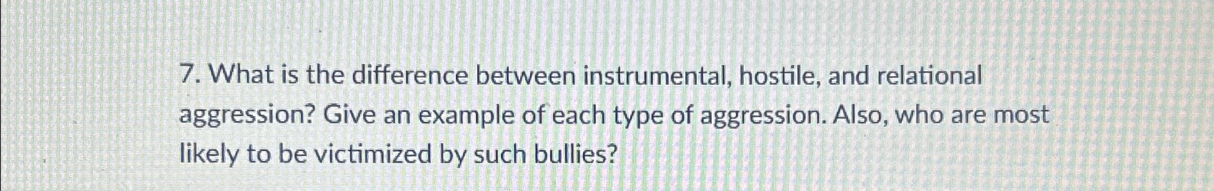 Solved What is the difference between instrumental, hostile, | Chegg.com
