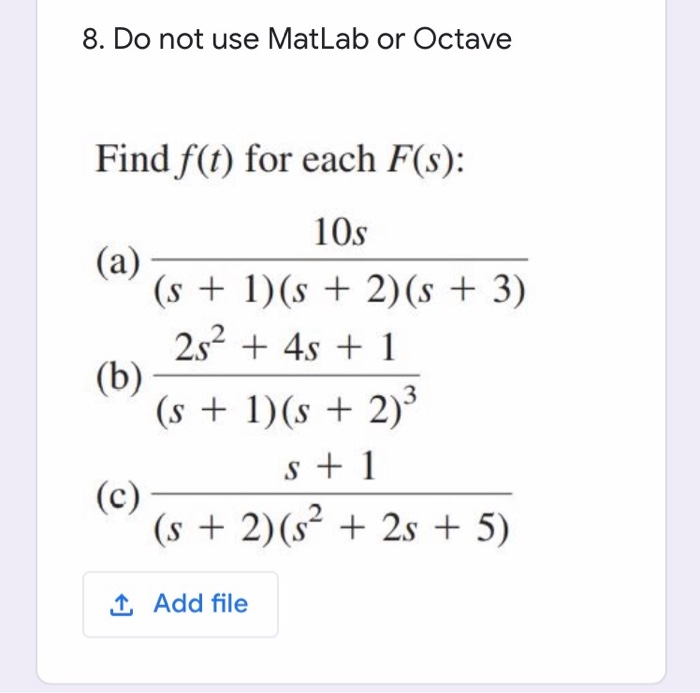 Solved 6. Do not use MatLab or Octave Determine the inverse | Chegg.com