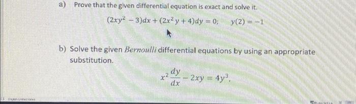Solved a) Prove that the given differential equation is | Chegg.com
