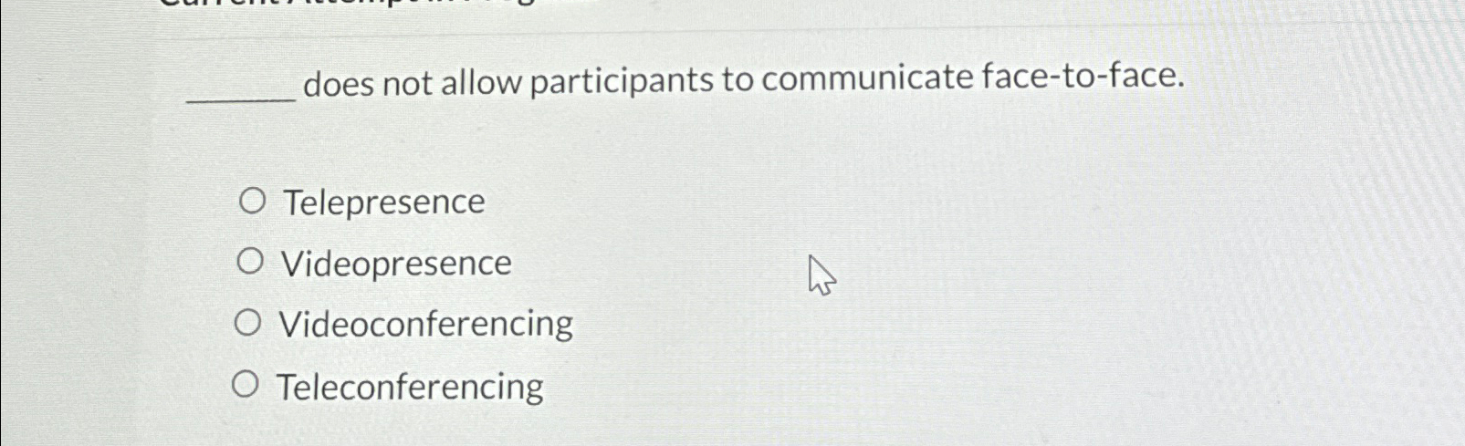 Solved ﻿does not allow participants to communicate | Chegg.com