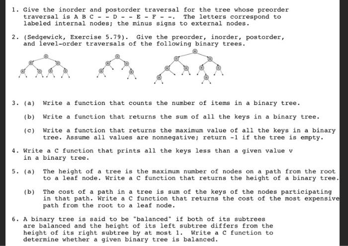 Solved 1. Give the inorder and postorder traversal for the | Chegg.com