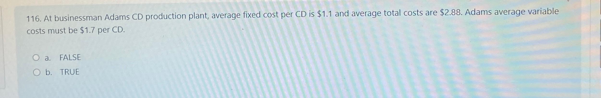 Solved At businessman Adams CD production plant, average | Chegg.com